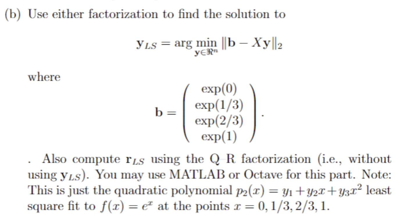 (b) Use either factorization to find the solution to | Chegg.com