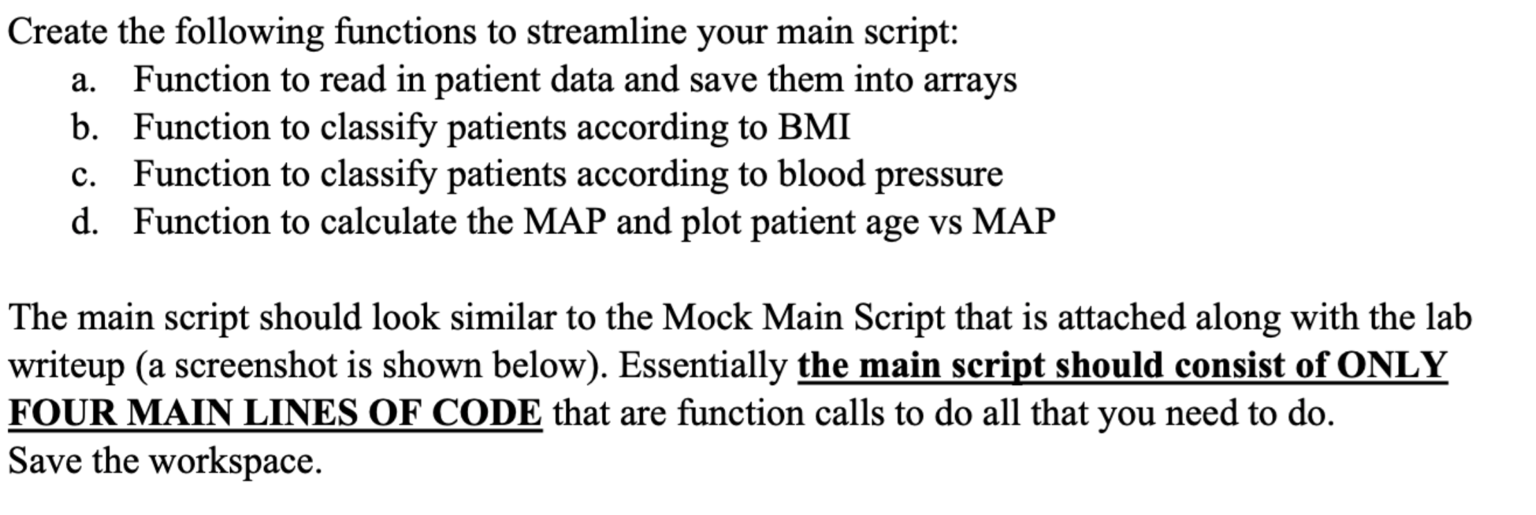 Solved Create the following functions to streamline your | Chegg.com
