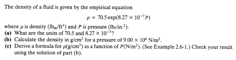 Solved The density of a fluid is given by the empirical | Chegg.com