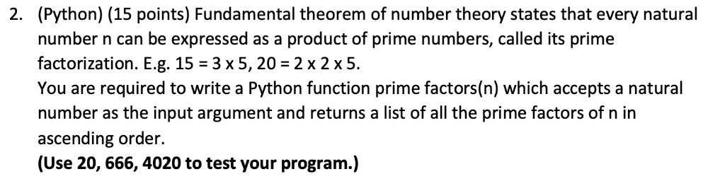 Solved (Python) (15 points) Fundamental theorem of number | Chegg.com