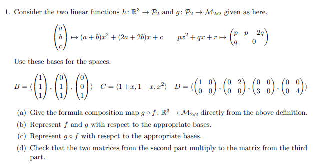 Solved 1. Consider the two linear functions h:R3→P2 and | Chegg.com