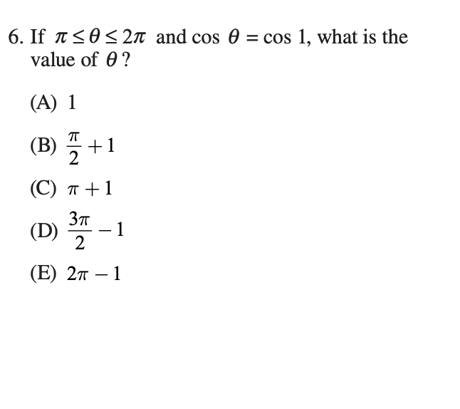 Solved 6. If a Sos 21 and cos 0 = cos 1, what is the value | Chegg.com