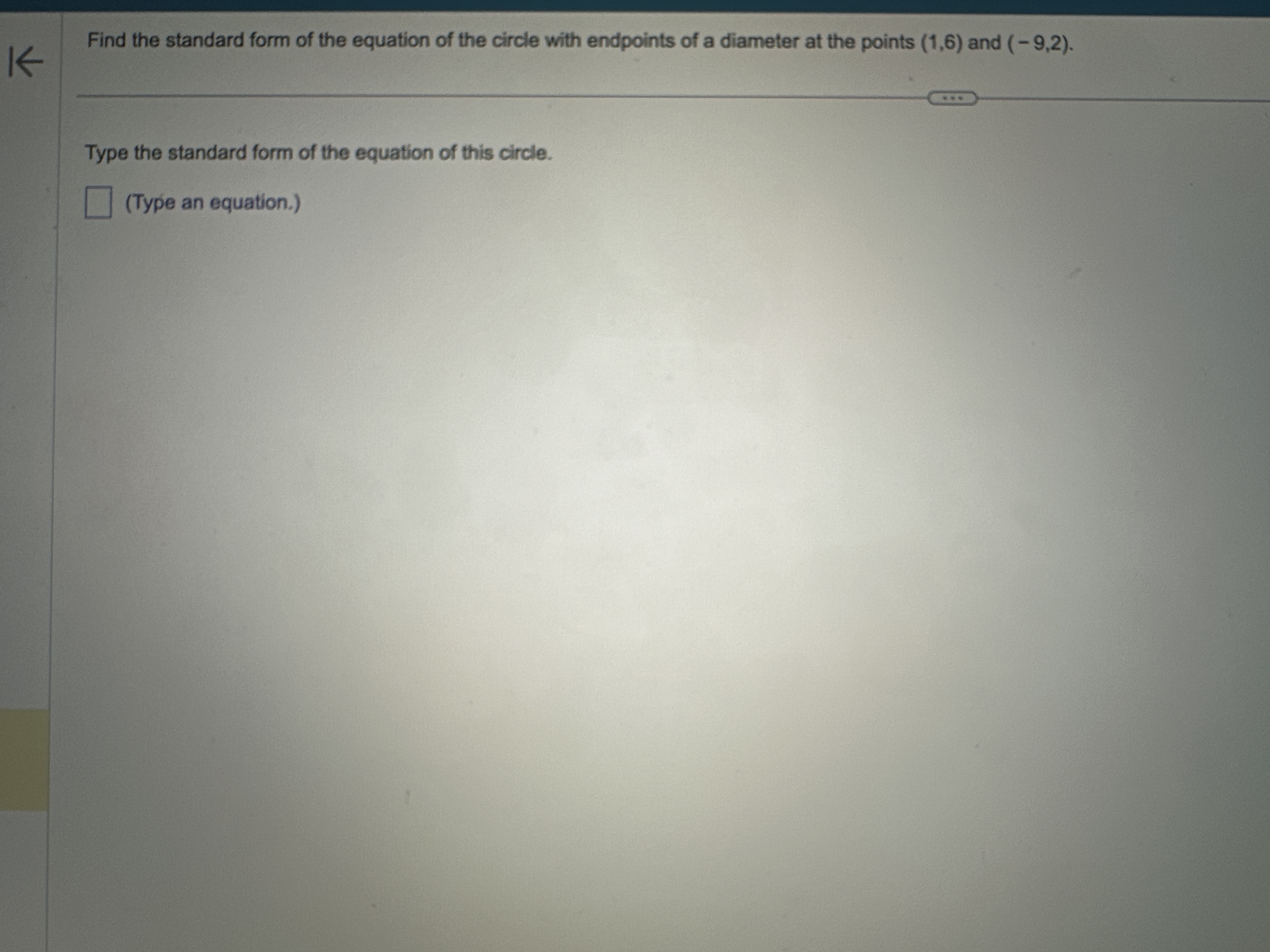[Solved]: Find the standard form of the equation of the cir