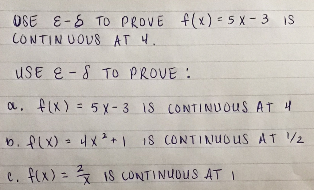 Solved OSE E-S TO PROVE CONTINUOUS AT 4. f(x) = 5 X-3 is USE | Chegg.com