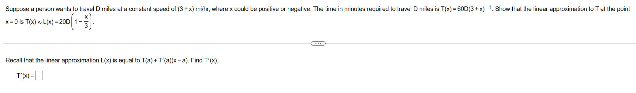 Solved x=0 is T(x)≈L(x)=20D(1−3x) Recall that the linear | Chegg.com