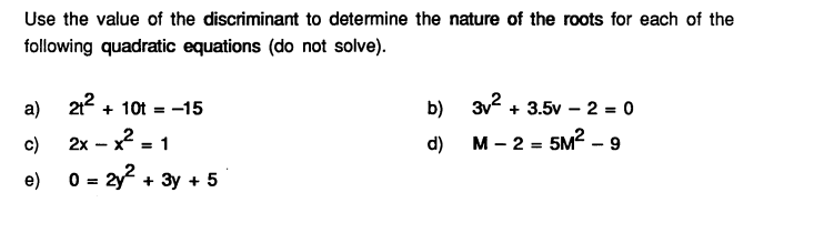 Solved Use the value of the discriminant to determine the | Chegg.com