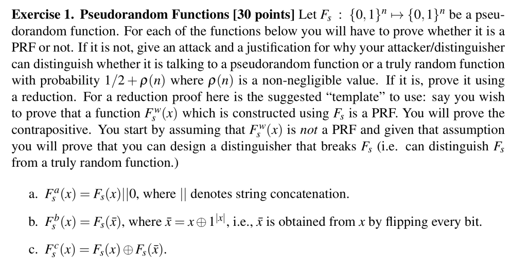 Exercise 1 . Pseudorandom Functions [30 points) Let | Chegg.com