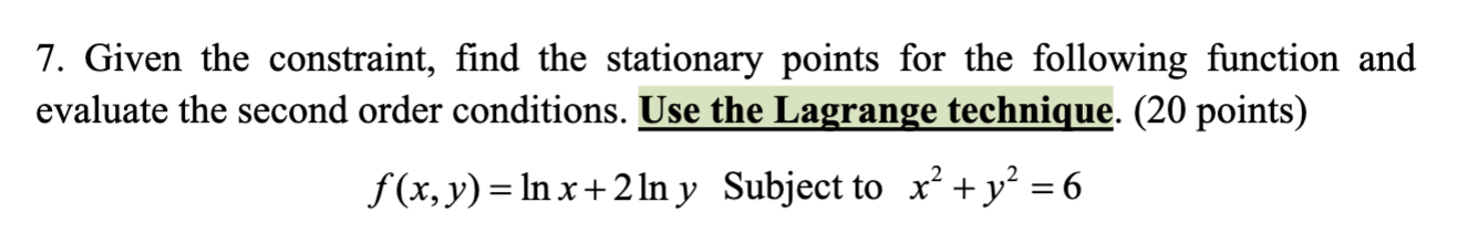 Solved 7. Given the constraint, find the stationary points | Chegg.com