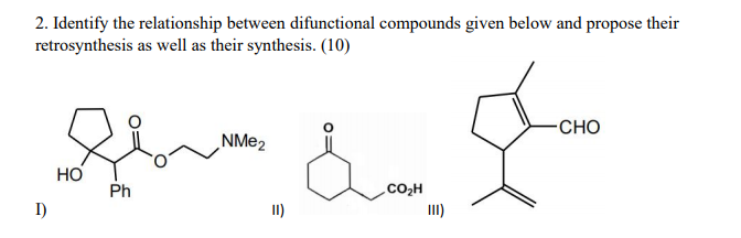 Solved 2. Identify the relationship between difunctional | Chegg.com