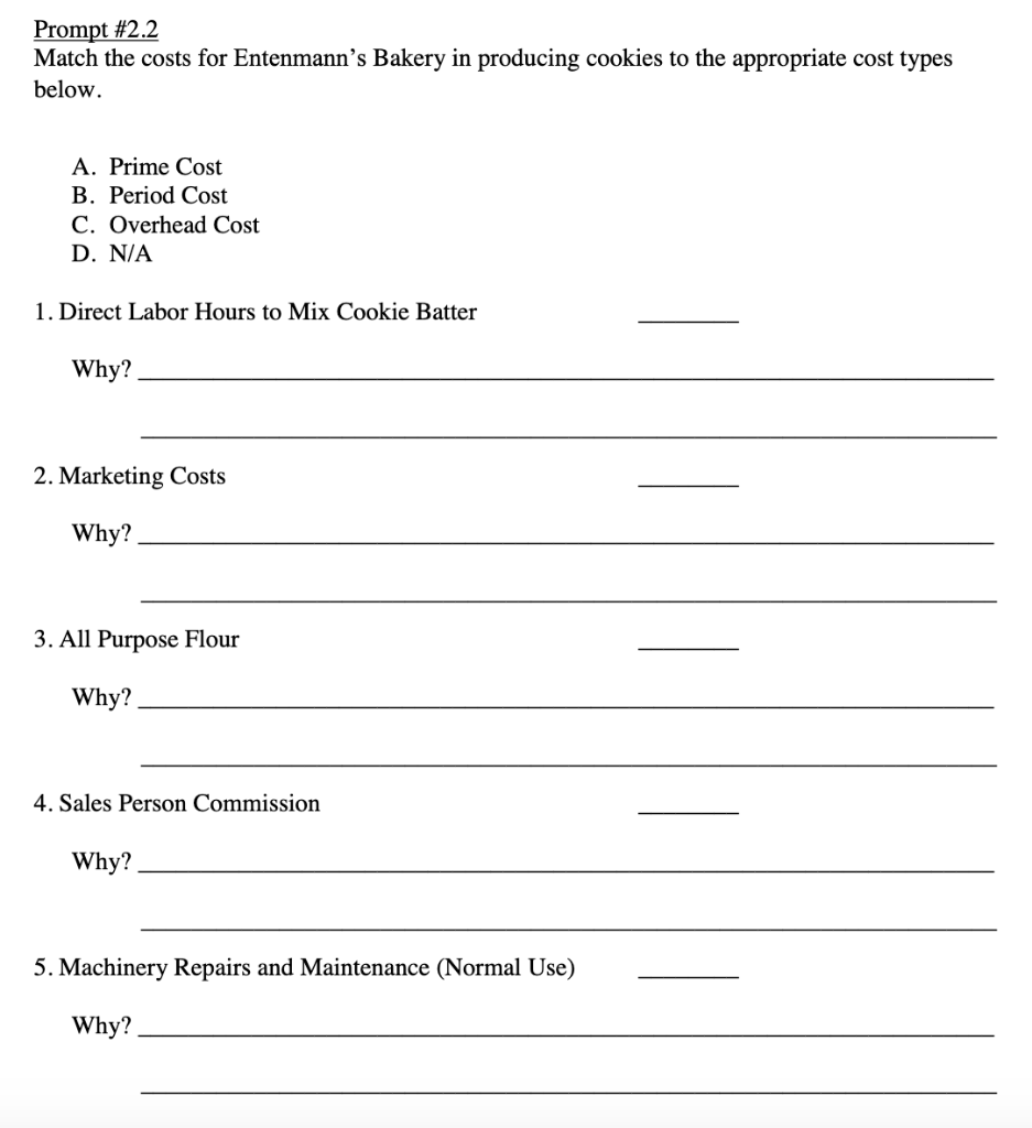 Solved Prompt \#2.2 Match the costs for Entenmann's Bakery | Chegg.com