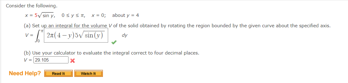 Solved Consider the following. x=5siny,0≤y≤π,x=0; about y=4 | Chegg.com