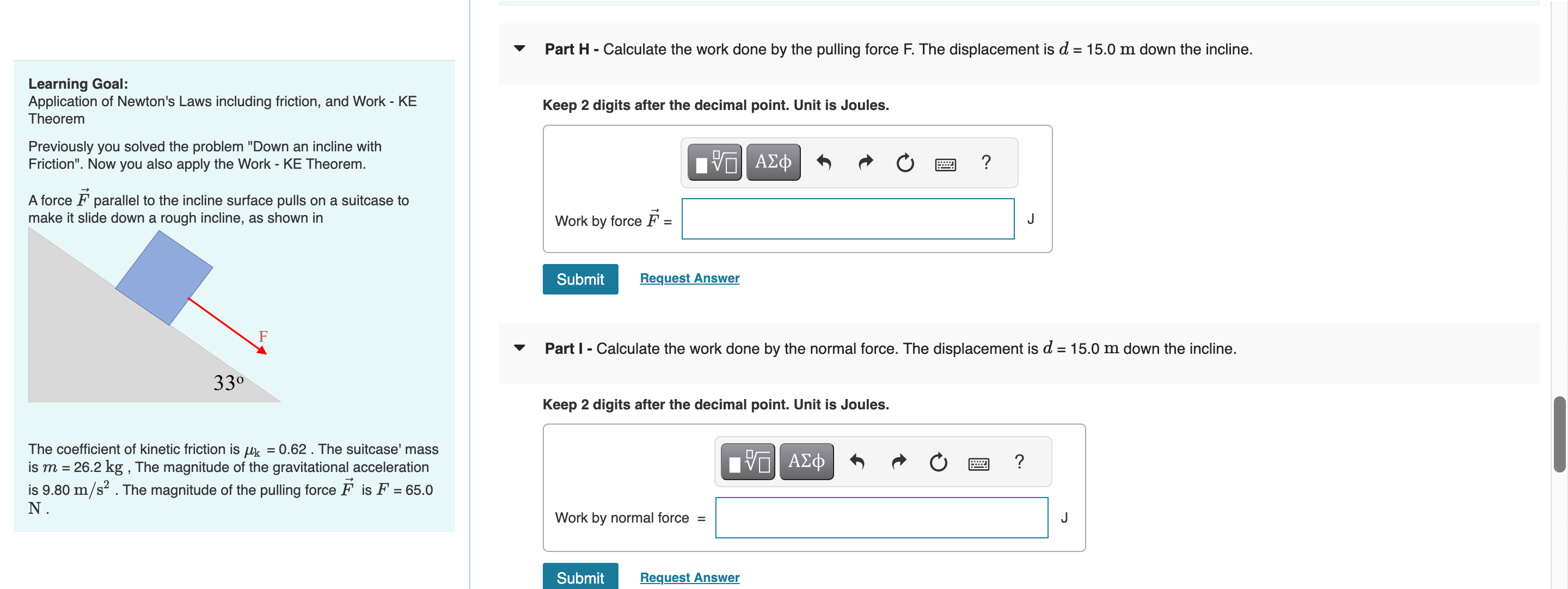 Solved In Addition To The Pulling Force F There Are 3 Other