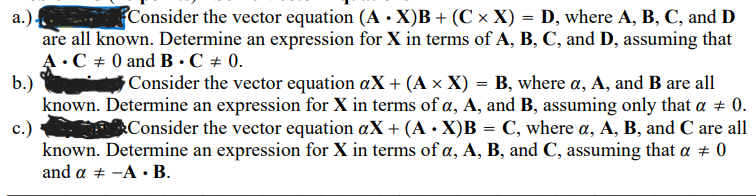 a.) ﻿Consider the vector equation (A*x)B+(C×x)=D, | Chegg.com