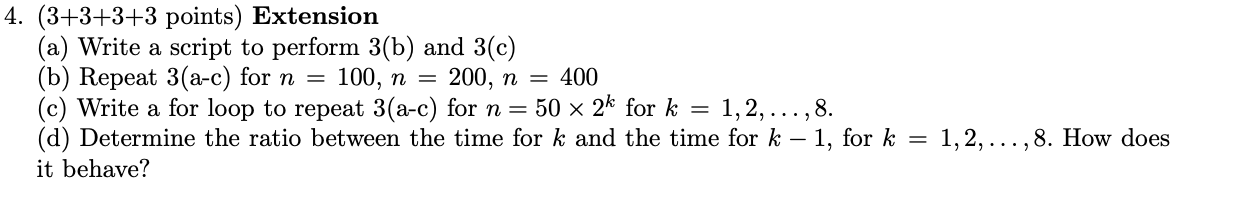 1. (3+3+3+3 points ) Extension (a) Write a script to | Chegg.com