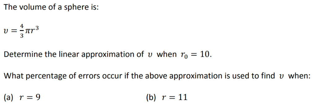 Solved The volume of a sphere is: 4 V =-Tr 3 10 Determine | Chegg.com