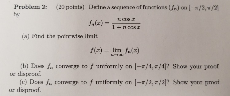 Solved Define A Sequence Of Functions Fnon π2 π2 