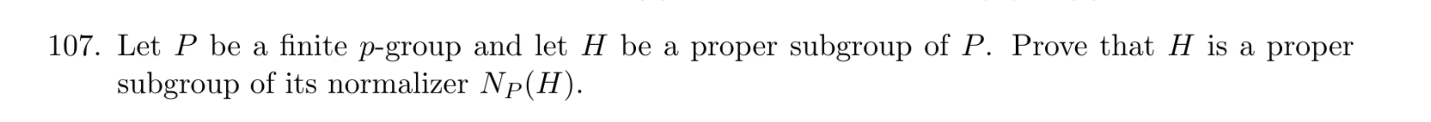 Solved Let P ﻿be a finite p-group and let H ﻿be a proper | Chegg.com