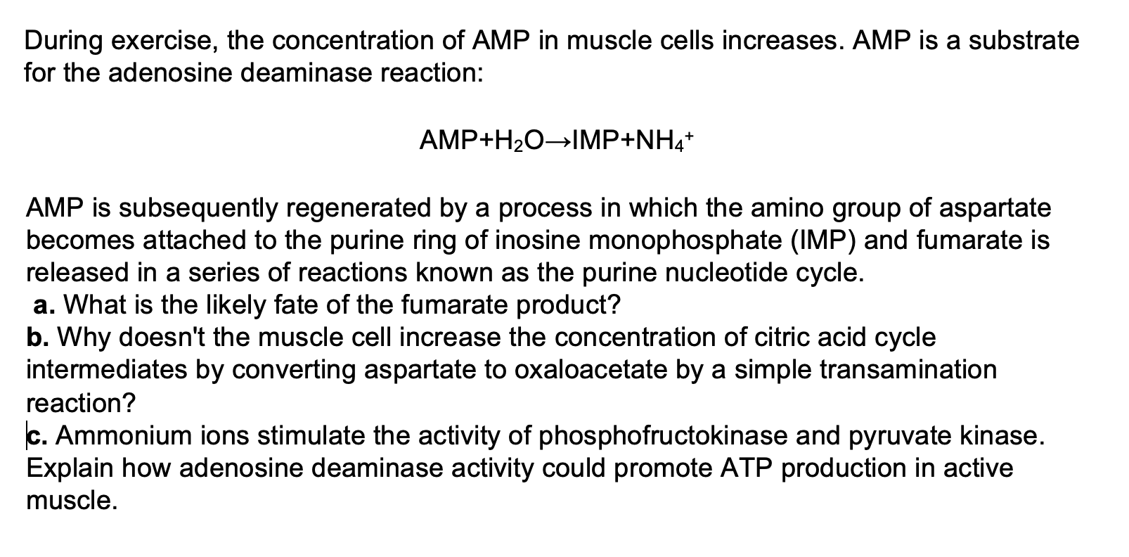 Solved During exercise, the concentration of AMP in muscle | Chegg.com