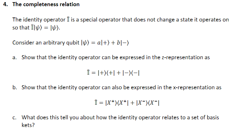 Solved The identity operator I is a special operator that | Chegg.com