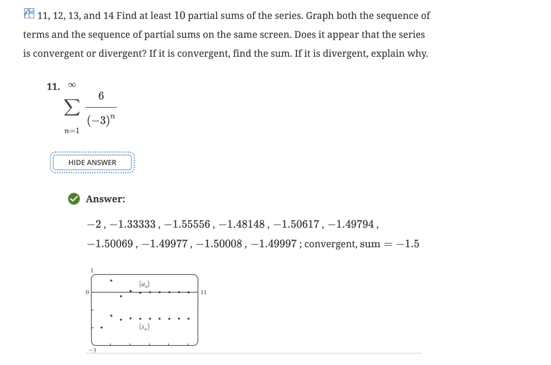 Solved 11,12,13, and 14 Find at least 10 partial sums of the | Chegg.com