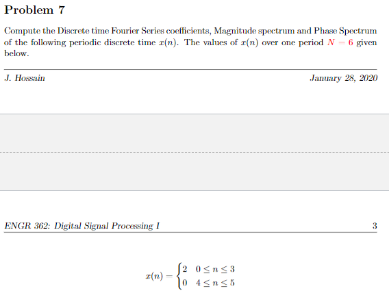 Solved Problem 7 Compute the Discrete time Fourier Series | Chegg.com