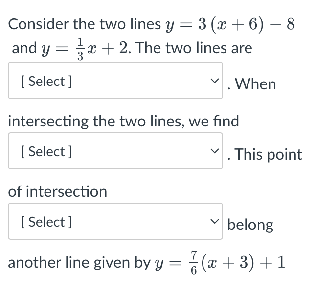 Solved Consider the two lines y=3(x+6)-8and y=13x+2. ﻿The | Chegg.com