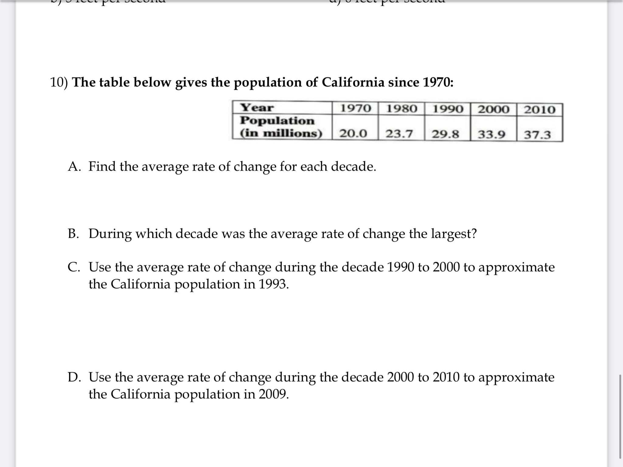 Solved The table below gives the population of California | Chegg.com