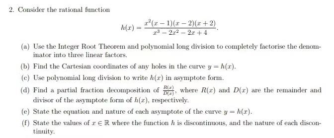 Solved 2. Consider the rational function rº(x-1)(x-2)(x+2) | Chegg.com