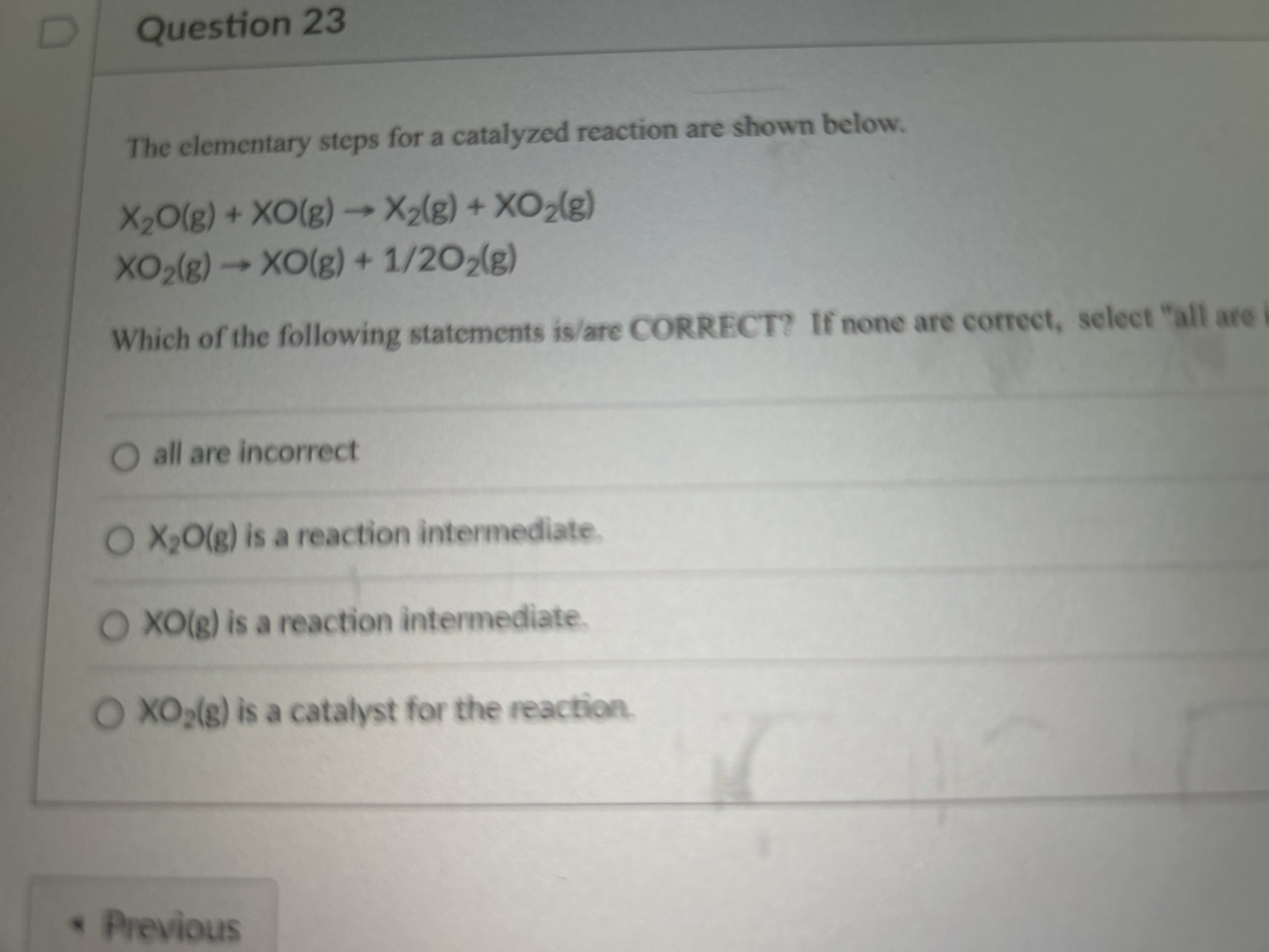 Solved Question 23 The elementary steps for a catalyzed | Chegg.com