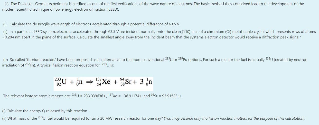 Solved (a) The Davidson-Germer experiment is credited as one | Chegg.com
