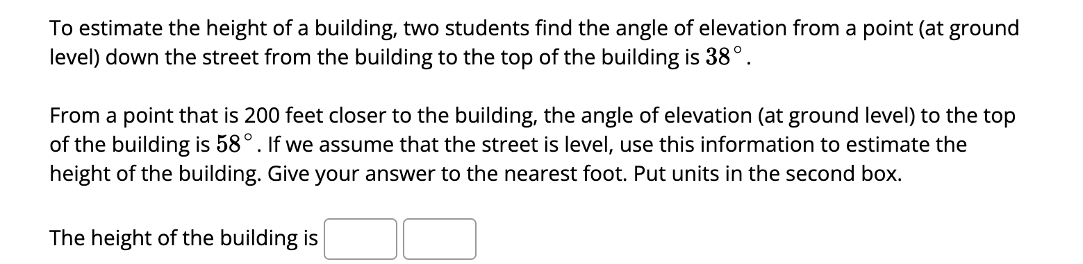Solved To estimate the height of a building, two students | Chegg.com