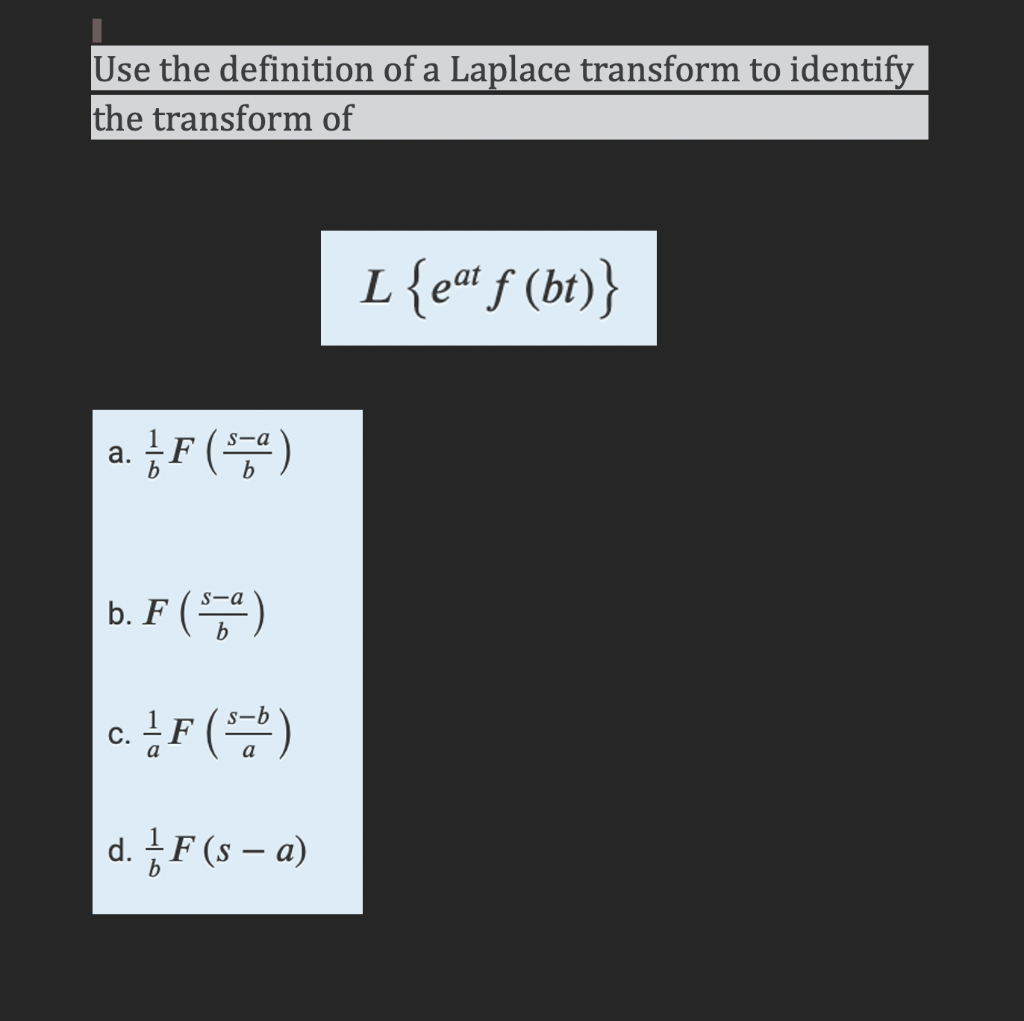 Solved Use the definition of a Laplace transform to identify | Chegg.com
