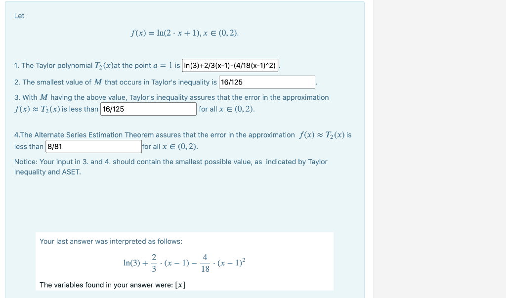 Solved Let f(x) = ln( 2x + 1), x € (0,2). 1. The Taylor | Chegg.com
