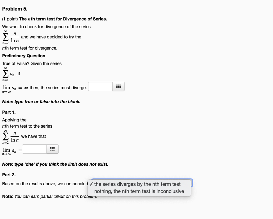 Solved n Problem 5. (1 point) The nth term test for | Chegg.com