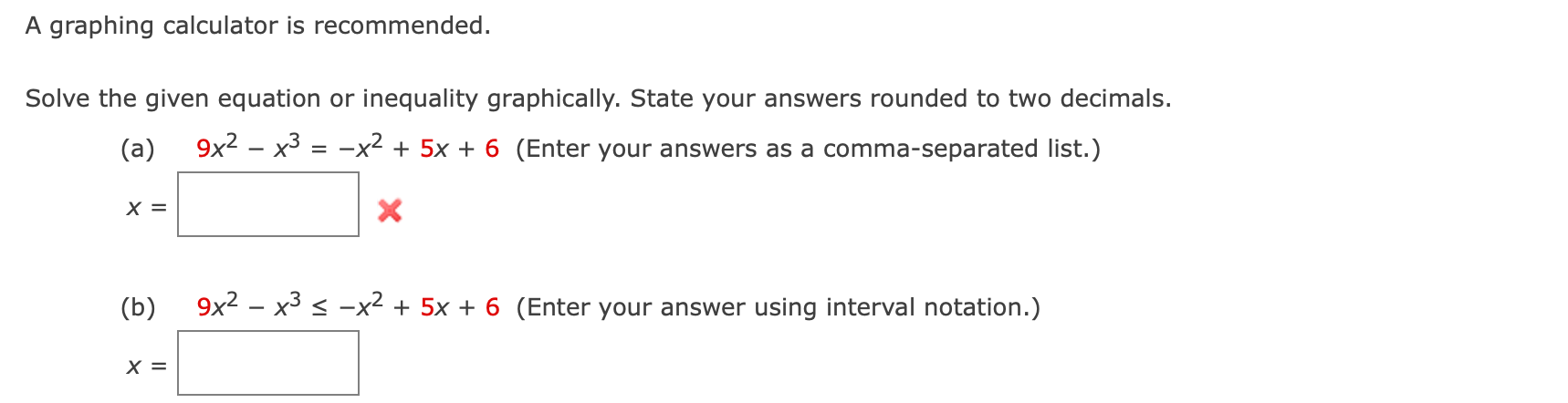 Solved A graphing calculator is recommended. Solve the given | Chegg.com
