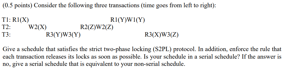 Solved ( 0.5 points) Consider the following three | Chegg.com