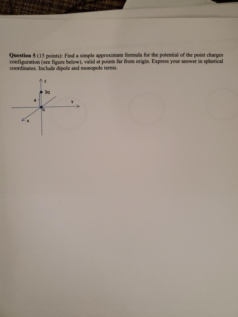 Solved Question 5 (15 points): Find a simple approximate | Chegg.com