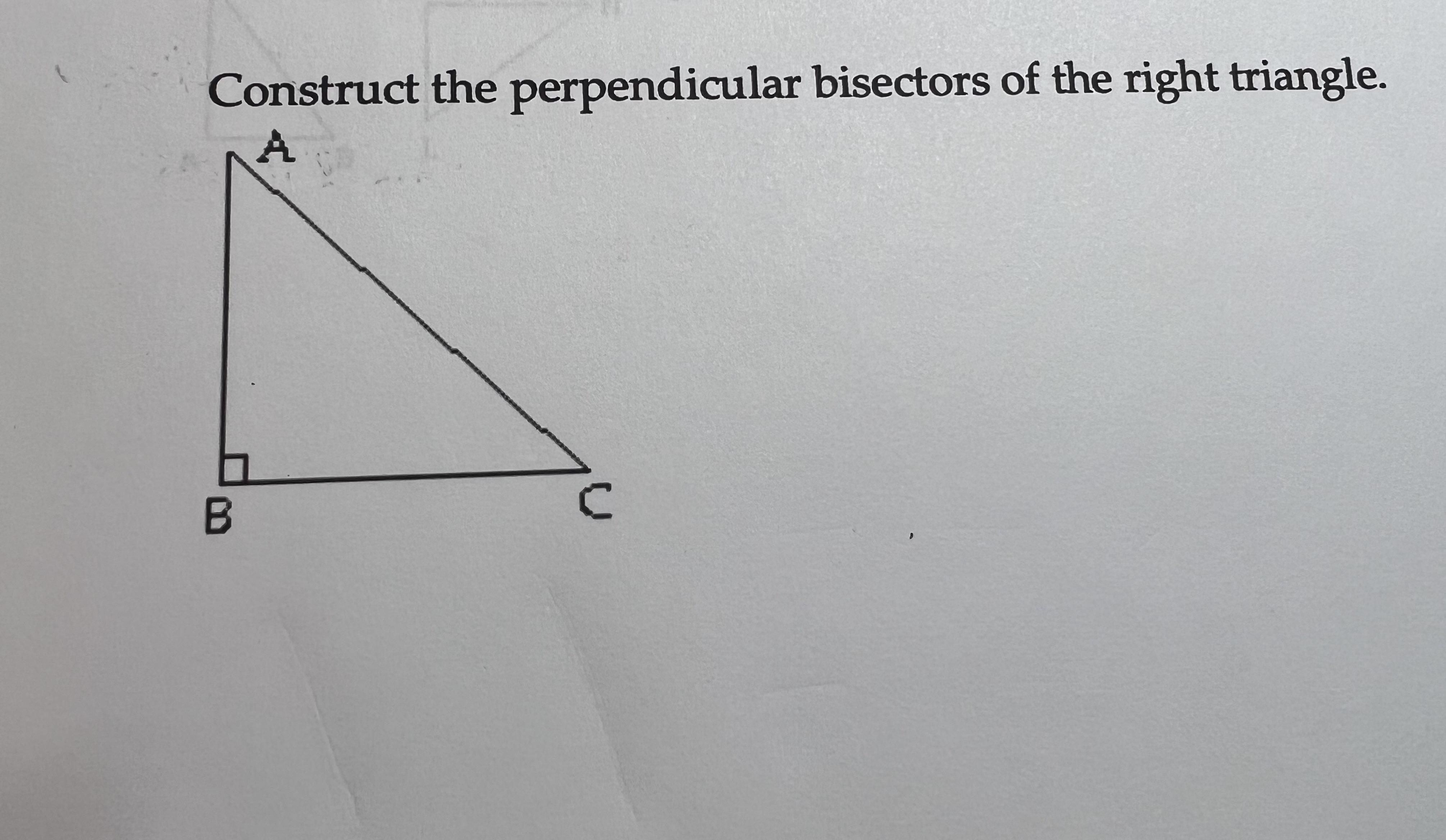 Solved Construct the perpendicular bisectors of the right | Chegg.com