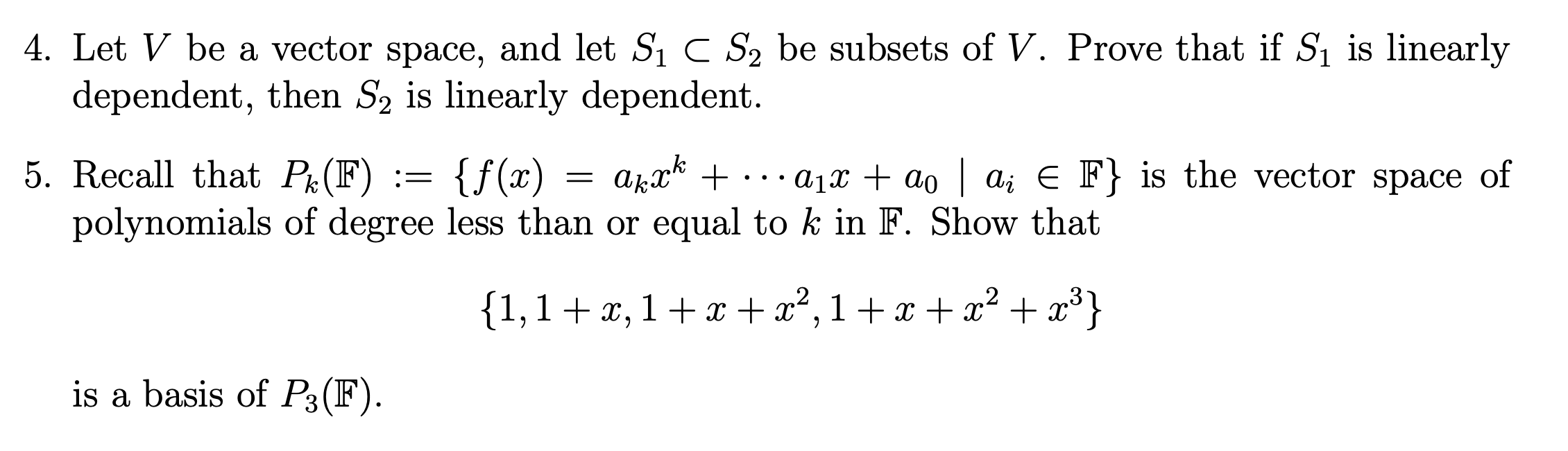 Solved 4. Let V be a vector space, and let S1⊂S2 be subsets | Chegg.com Solved 4. Let V be a vector space, and let S1⊂S2 be subsets | Chegg.com