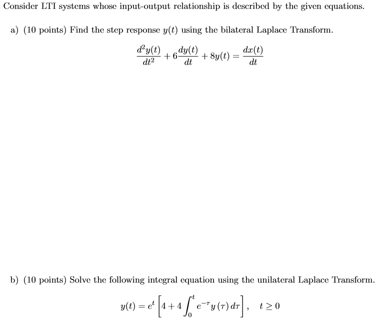 Solved Consider LTI systems whose input-output relationship | Chegg.com