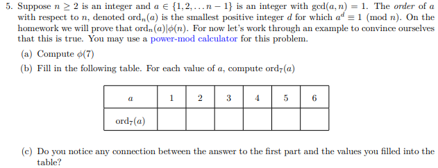 Solved 5. Suppose n≥2 is an integer and a∈{1,2,…n−1} is an | Chegg.com