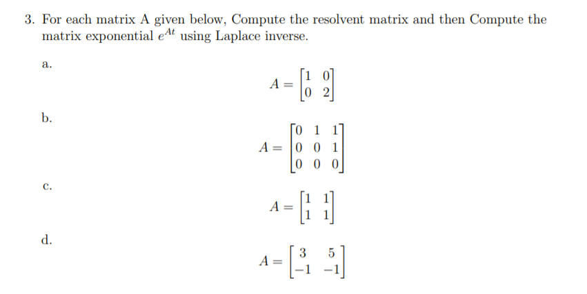 Solved 3. For each matrix A given below, Compute the | Chegg.com