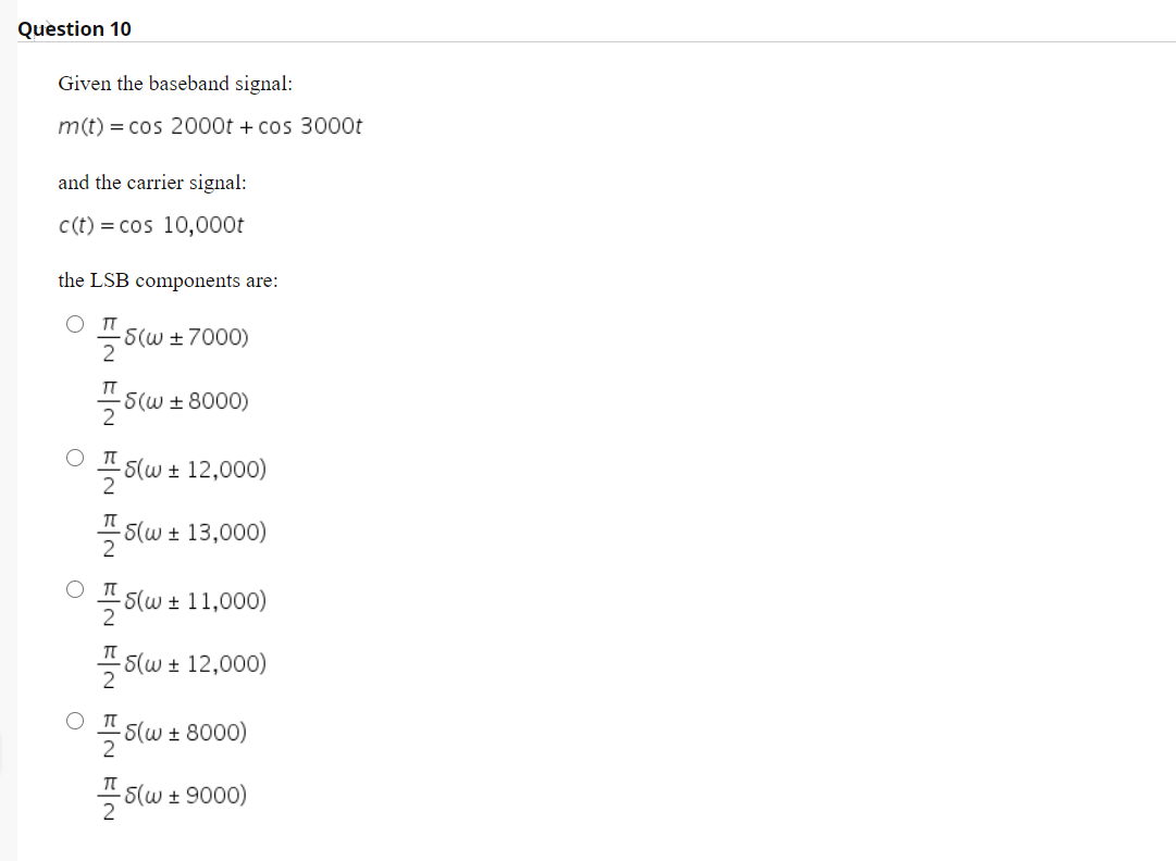 Solved Question 10 Given the baseband signal: m(t) = cos | Chegg.com