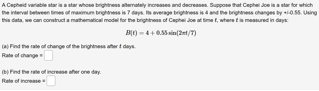 Solved A Cepheid variable star is a star whose brightness | Chegg.com