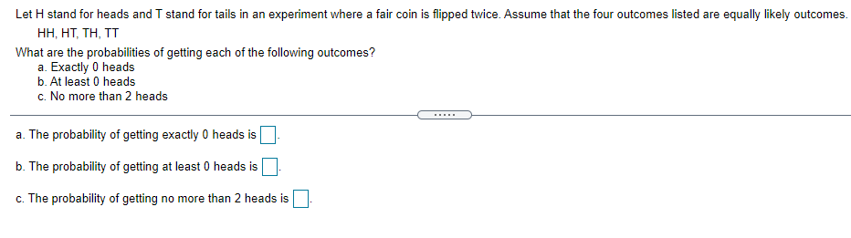 Solved Let H stand for heads and T stand for tails in an | Chegg.com