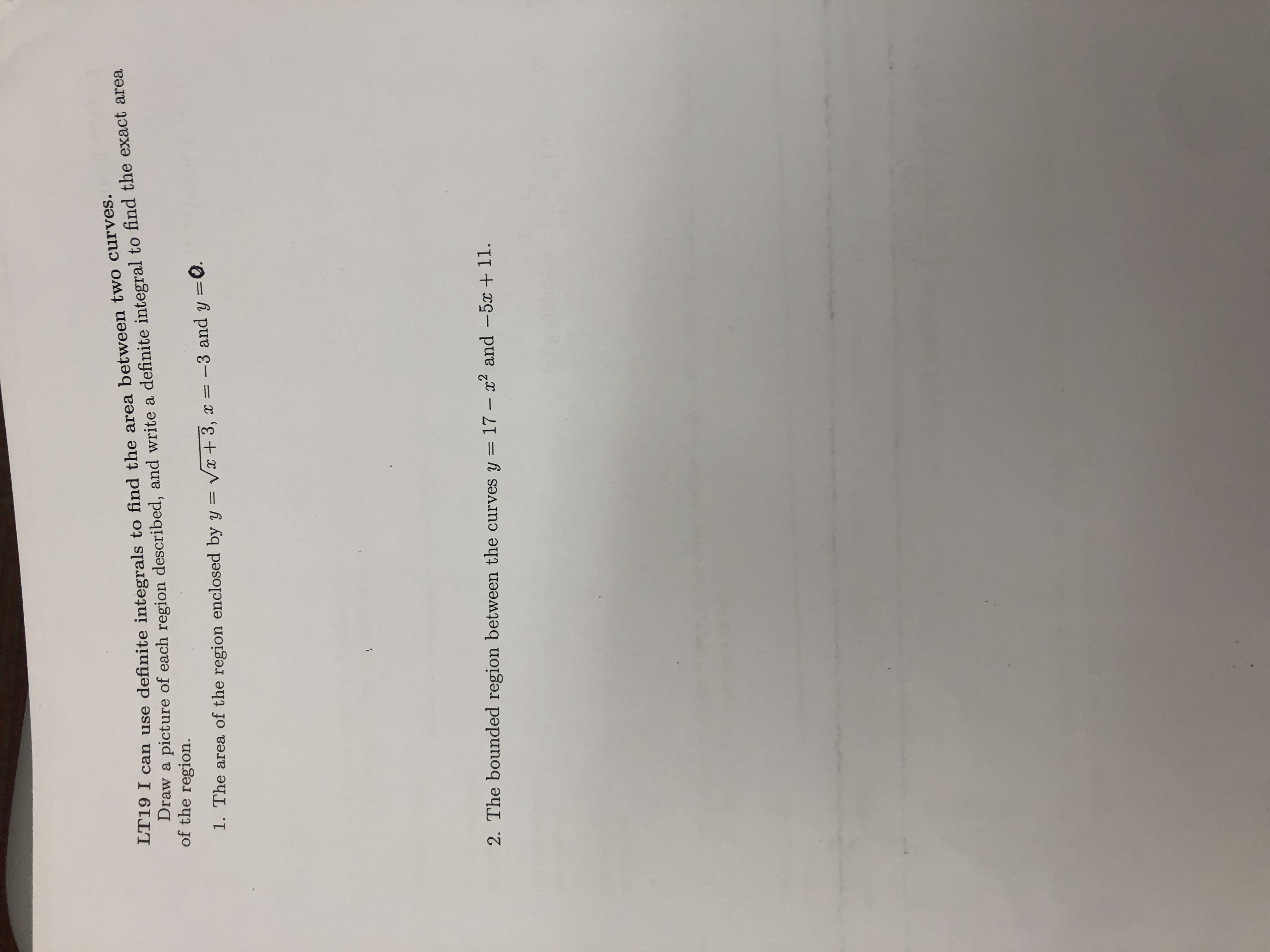 Solved LT19 ﻿I can use definite integrals to ﻿find the area | Chegg.com