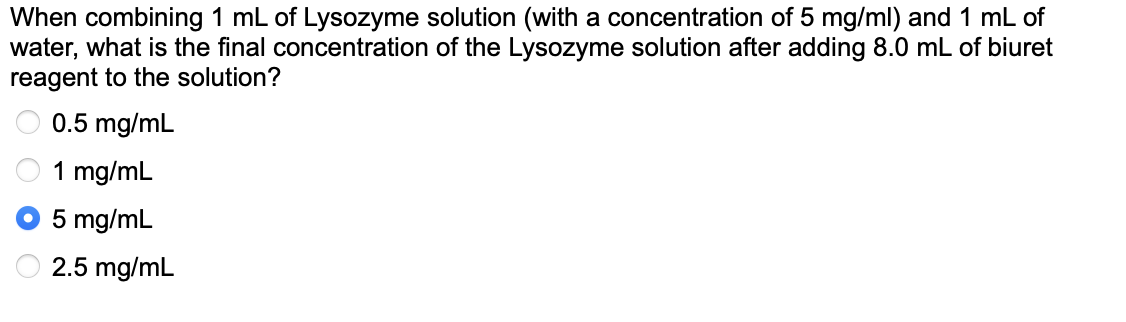 Solved When combining 1 mL of Lysozyme solution (with a | Chegg.com