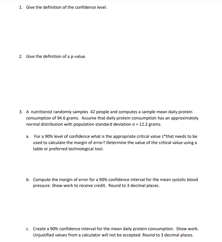 Solved 1. Give the definition of the confidence level. 2. | Chegg.com