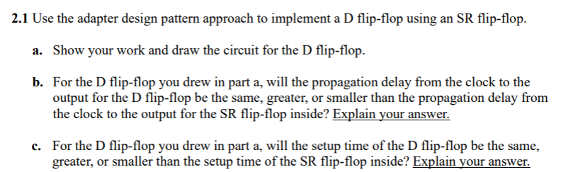 Solved 2.1 ﻿Use the adapter design pattern approach to | Chegg.com