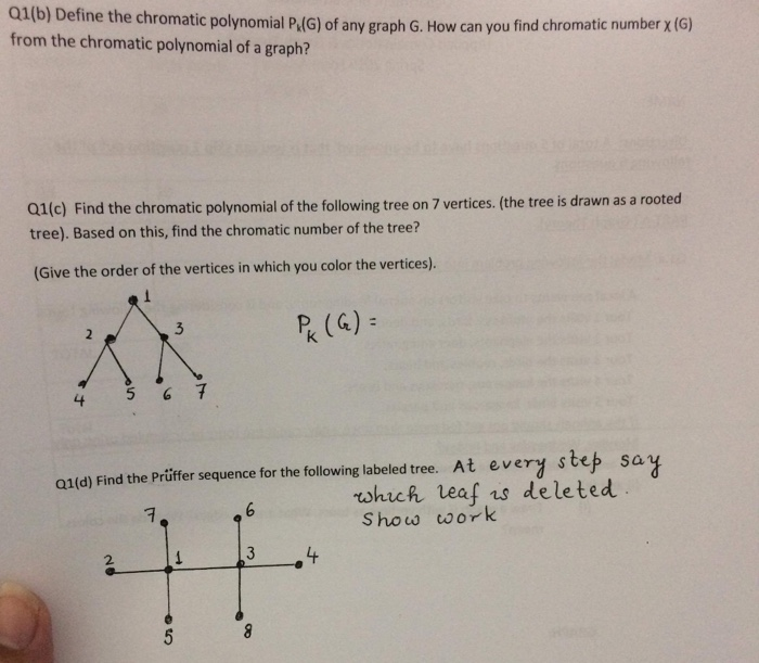 Solved Q1(b) Define the chromatic polynomial P(G) of any | Chegg.com
